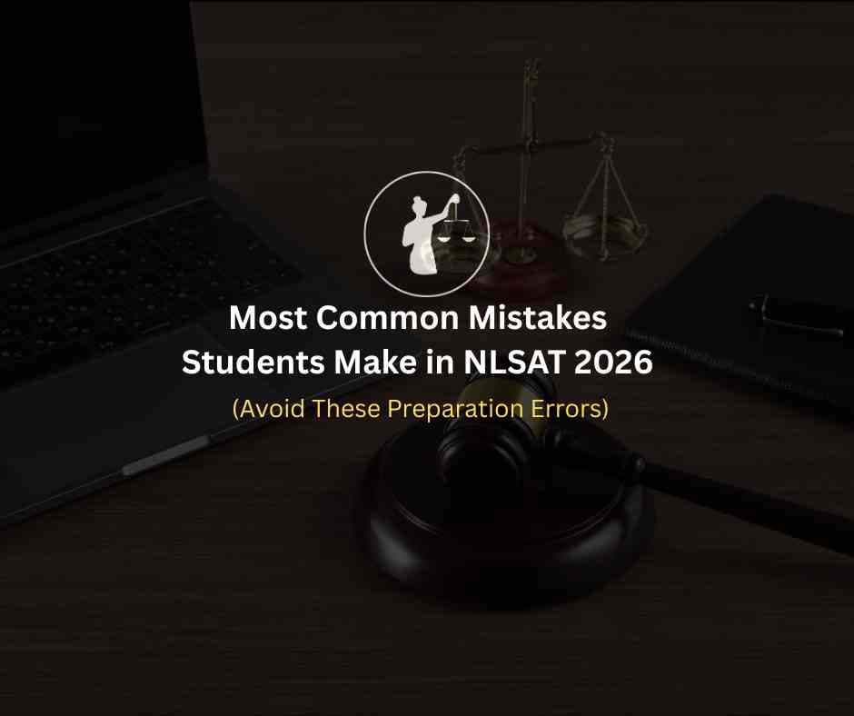 Most Common Mistakes Students Make in NLSAT 2026: Avoid These ...